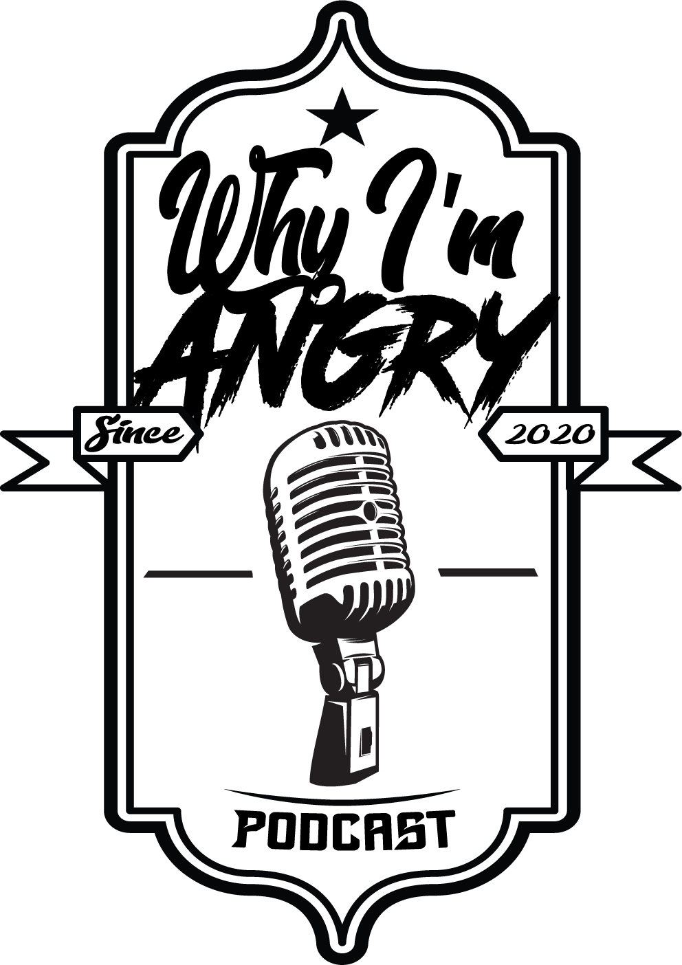 Why I'm Angry Podcast